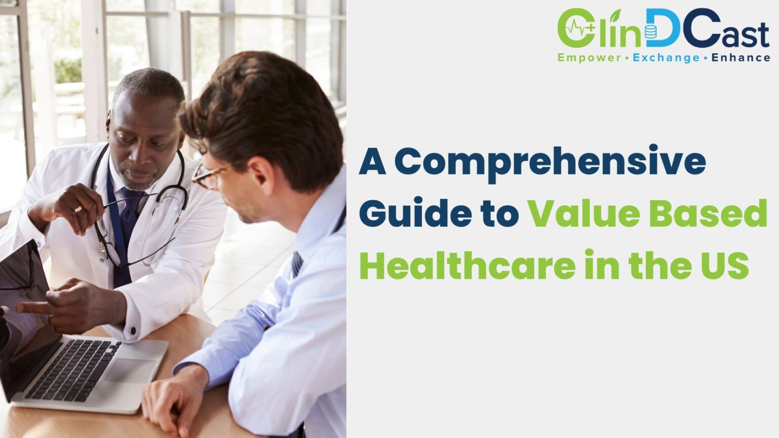 A Comprehensive Guide to Value Based Healthcare in the US