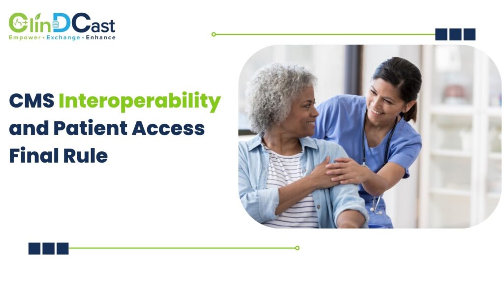 CMS Interoperability and Patient Access Final Rule