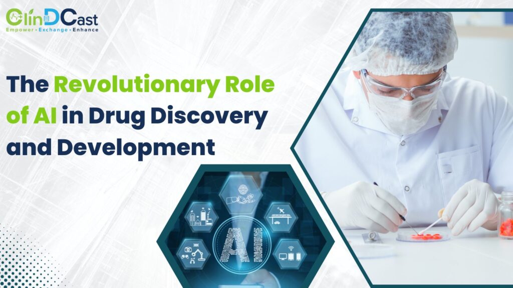 The Revolutionary Role of AI in Drug Discovery and Development