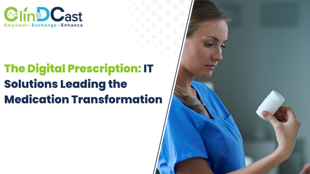 how innovative IT technologies are revolutionizing medicine administration