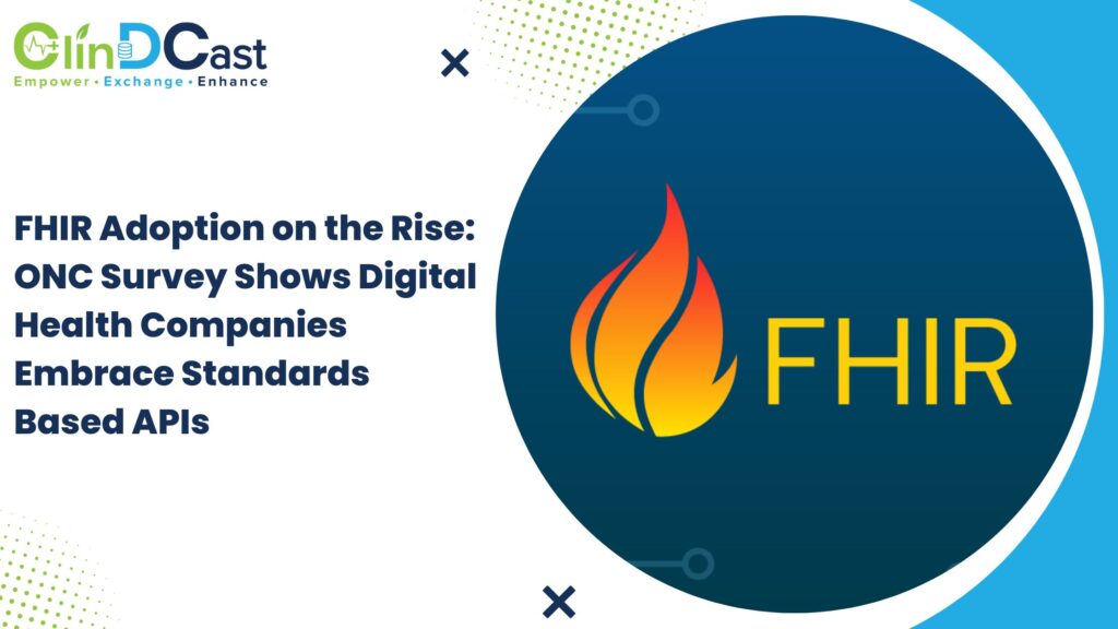 Fhir Adoption On The Rise Onc Survey Shows Digital Health Companies Embrace Standards Based Apis