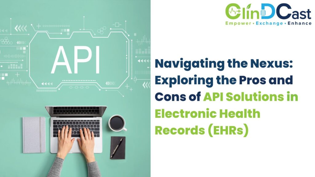 Advantages and disadvantages of API solutions in the context of EHR