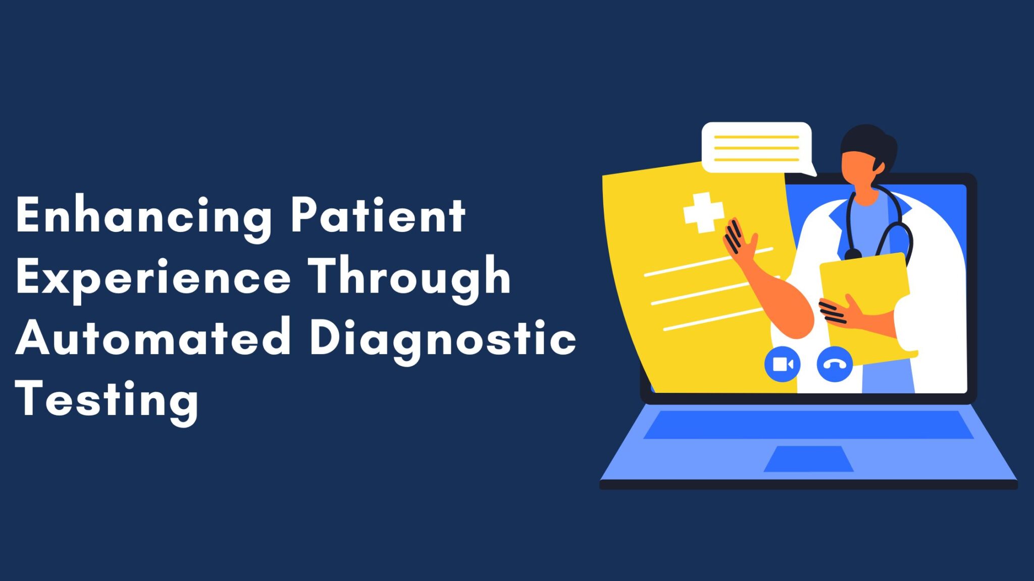 Enhancing Patient Experience Through Automated Diagnostic Testing