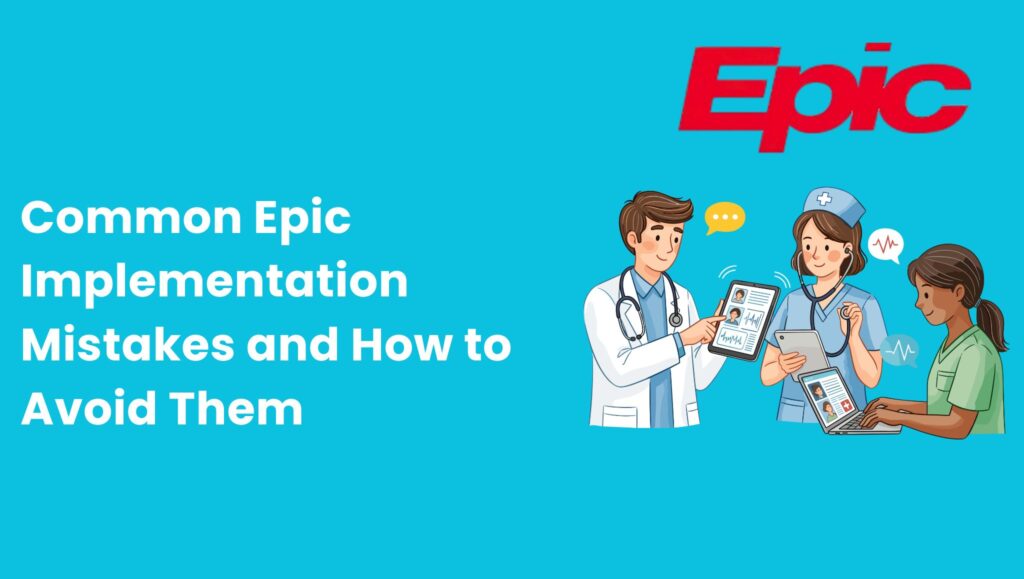 Epic Implementation Best Practices - Lessons Learned from Leading Hospitals